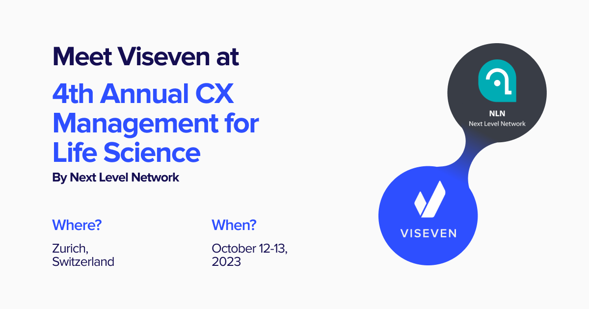 Viseven at the 4th Annual CX Management for Life Science Event